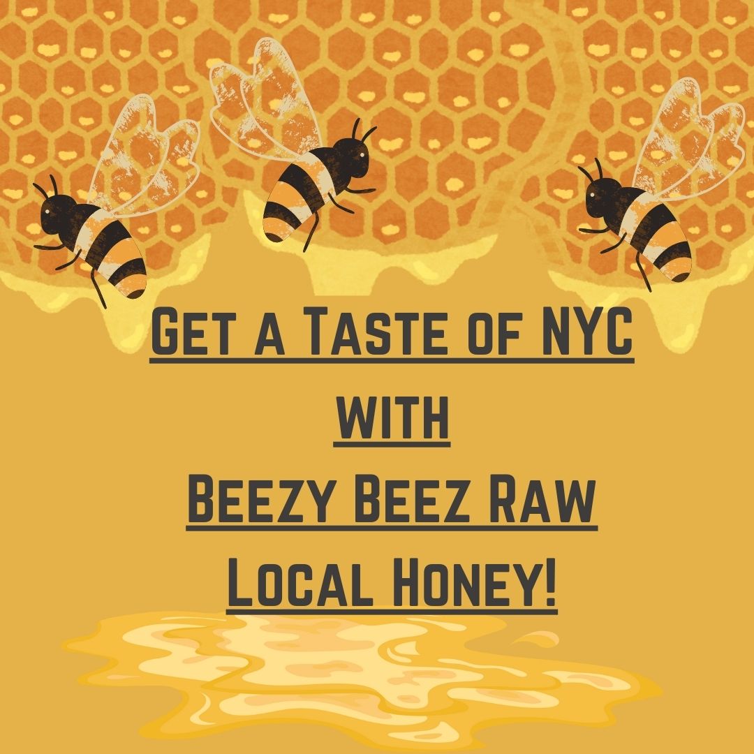 Where to Buy Raw Local Honey in New York: Beezy Beez Honey, CBD Soaps ...